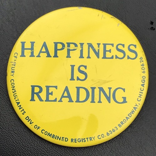 Happiness Is Reading Pin Button Vintage Yellow Blue Collectible Retro ...