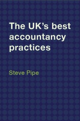 The UK's Best Accounting Practices By Steve Pipe | eBay