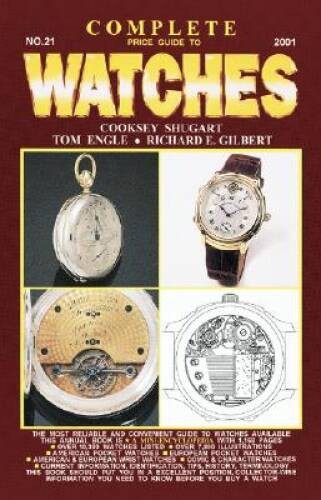Complete Price Guide to Watches (Complete Price Guide to Watches, 21st ...