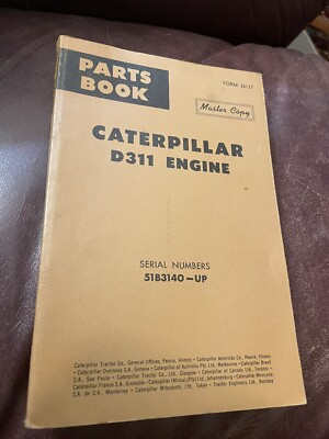 Caterpillar Tractor D311 Engine Parts Book Serial Num. 51B3140 -UP | eBay