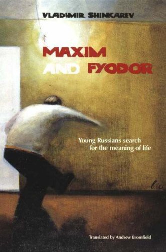Maxim and Fyodor: Young Russians Search for the Meaning of Life | eBay