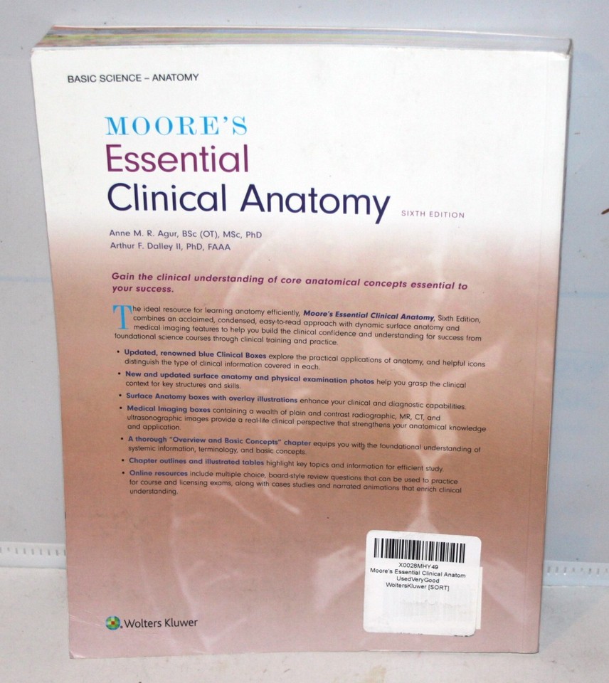 Moore's Essential Clinical Anatomy by Anne M. R. Agur Very Good ...