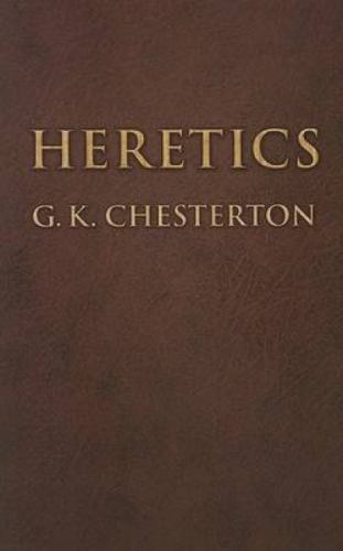Heretics by G. K. Chesterton (2006, Perfect) for sale online | eBay