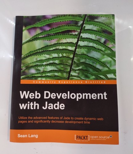 Web Development With Jade (Like New Condition) 9781783286355| eBay