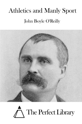 Athletics and Manly Sport (Perfect Library). O'Reilly, Library ...