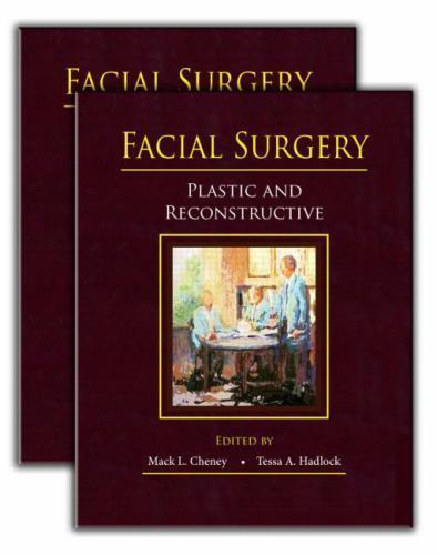 Facial Surgery : Plastic and Reconstructive, Second Edition by Tessa A ...