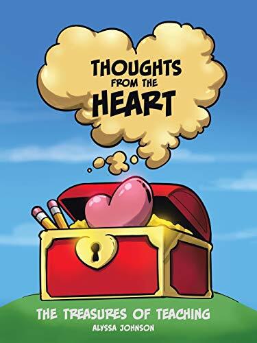 Thoughts from the Heart: The Treasures of Teaching 9781524697839| eBay