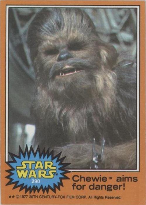 Chewie Aims for Danger! - 1977 Topps Star Wars #290 for sale online | eBay