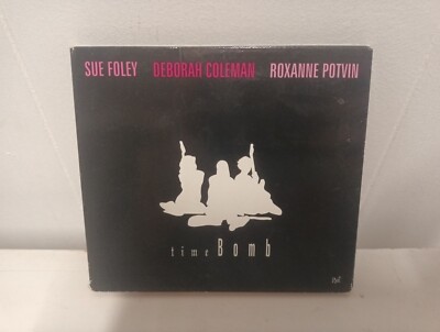 SUE FOLEY DEBORAH COLEMAN ROXANNE POTVIN TIME BOMB CD RUF GOOD ...