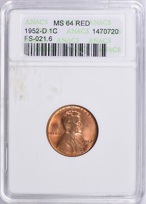 1952-D ANACS MS64 RED FS-511 (021.6) Lincoln Cent in Old Holder-Price ...