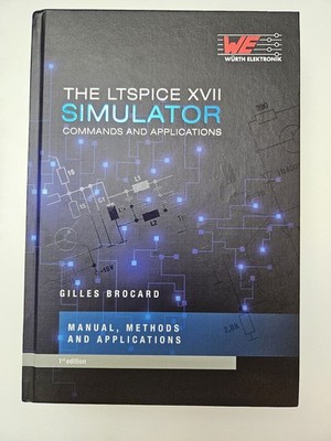 The LT Spice XVII Simulator | Gilles Brocard | Buch | 780 S. | Englisch ...
