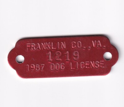 1987 FRANKLIN COUNTY VIRGINIA DOG LICENSE TAG #1219 | eBay