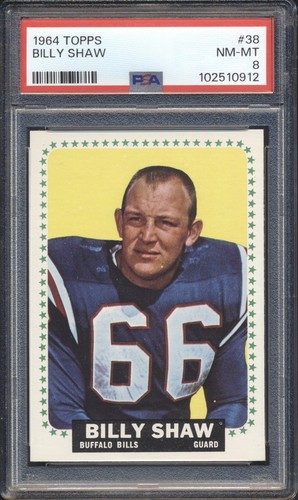 1964 Topps Football Billy Shaw SP #38 PSA 8 BUFFALO BILLS HOF NM-MT SET ...