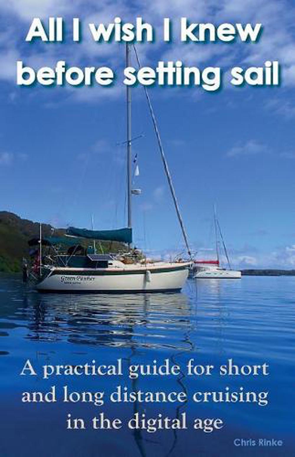 All I wish I knew before setting sail: A practical guide for short and ...