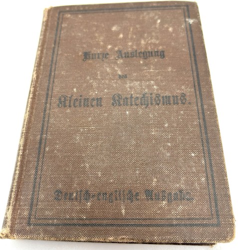 A Short Exposition of Dr. Martin Luther's Small Catechism, English ...