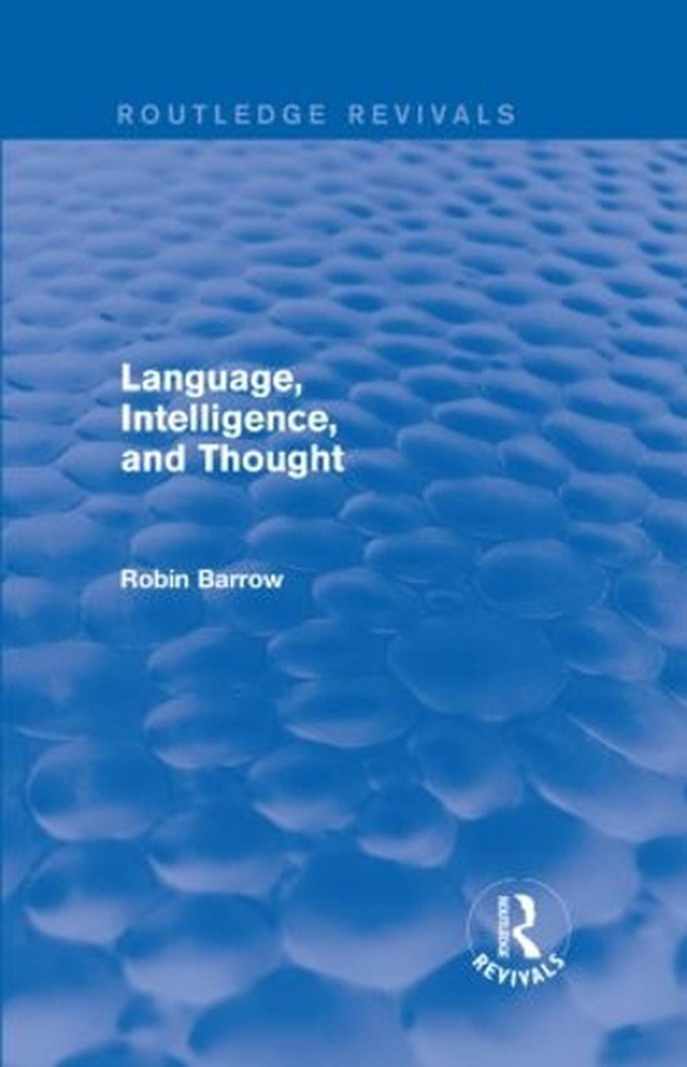 Language, Intelligence, and Thought by Robin Barrow (English) Hardcover ...