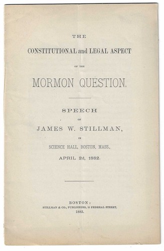 James W Stillman / Constitutional and Legal Aspect of the Mormon ...