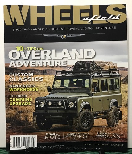 Wheels Afield Tips For Overland Adventure Volume 5 #1 2019 FREE ...