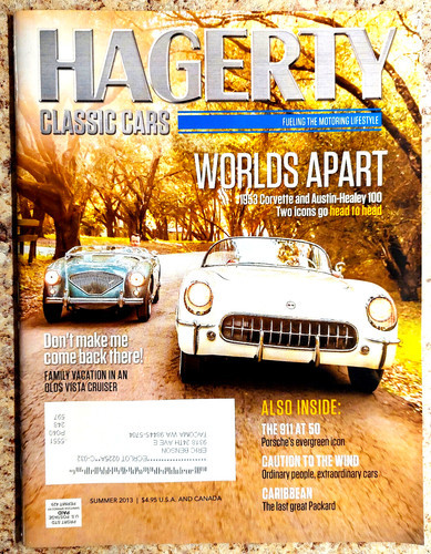 Hagerty Classic Cars magazine, Summer 2013 , great pics, articles & ads ...