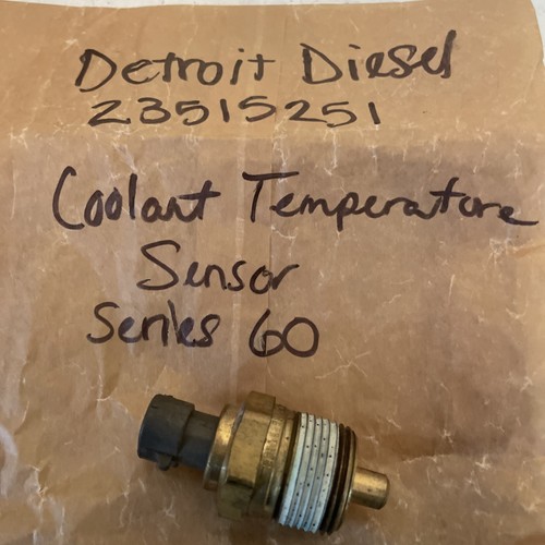 SERIES 60 GENUINE DETROIT DIESEL COOLANT TEMPERATURE SENSOR 23515251 ...