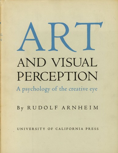 Art and Visual Perception: A Psychology of the Creative Eye | eBay