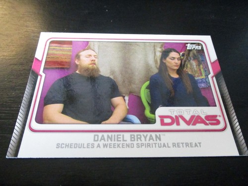 DANIEL BRYAN (WWE) 2017 topps total DIVAS CARD #14 mint condition | eBay
