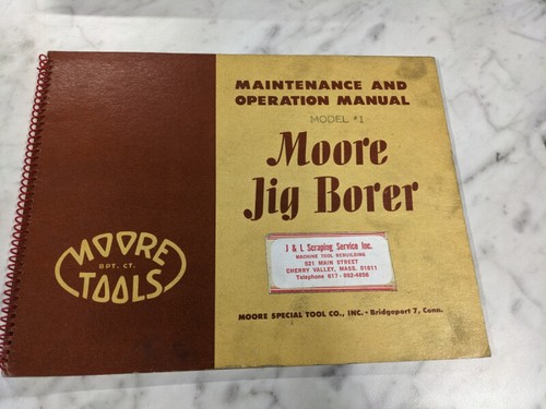 MOORE MAINTENANCE & OPERATION MANUAL PARTS BOOK LIST MODEL NO # 1 JIG GRINDER | eBay