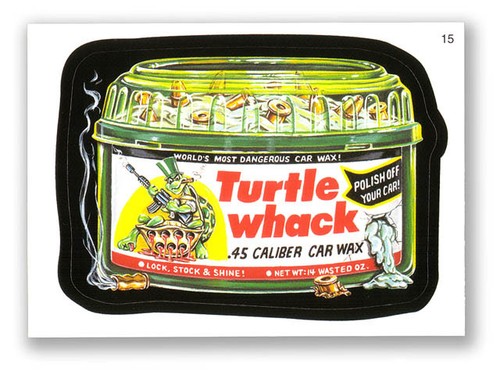 2006 TOPPS WACKY PACKAGES SERIES #3 - TURTLE WHACK CAR WAX - STICKER ...