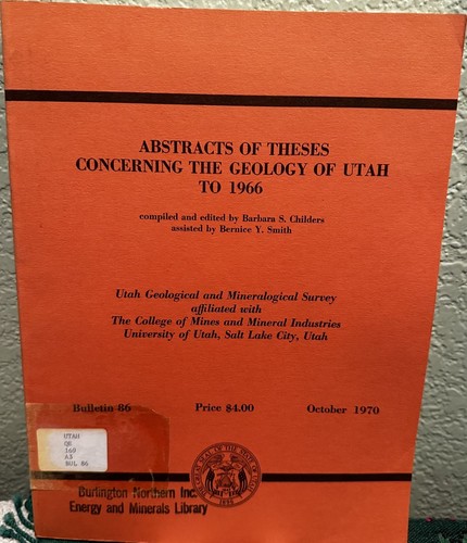Barbara S Childers / Abstracts of theses concerning the geology of Utah ...