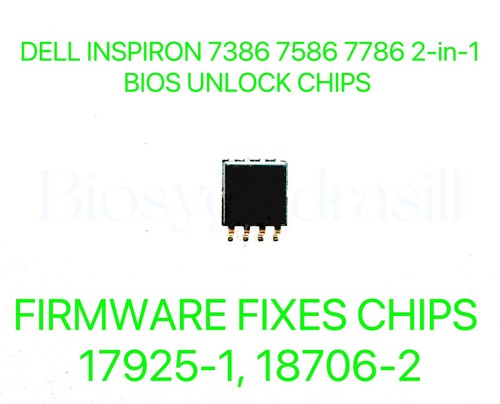 DELL INSPIRON 7386 7586 7786 2-IN-1, ADMIN NO PASSWORD BIOS CHIP 17925 ...
