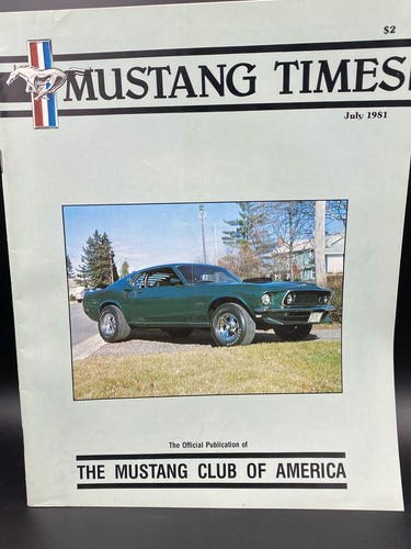 Mustang Times Magazine July 1981 Mustang Club of America | eBay