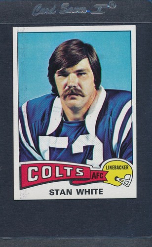 1975 Topps #144 Stan White Colts NM/MT *434 | eBay