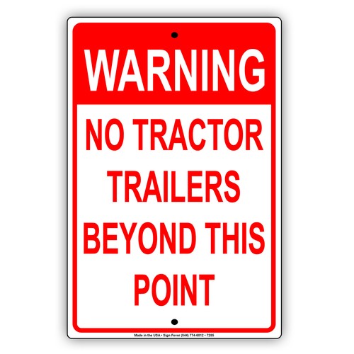 Warning No Tractor Trailers Wall Art Decor Novelty Notice Aluminum ...