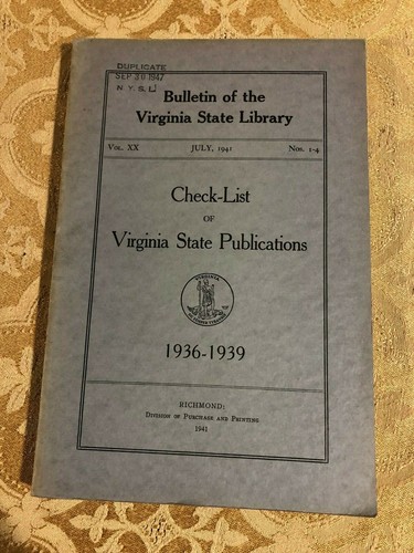 Bulletin Virginia State Library Check List of Publications 1936-1939 ...