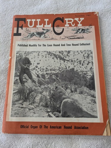 Vintage Full Cry Magazine November 1967 Coon, Tree Hound, Dogs Hunting ...