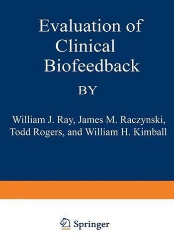 Evaluation of Clinical Biofeedback by Rogers (English) Paperback Book 9781468435269 | eBay