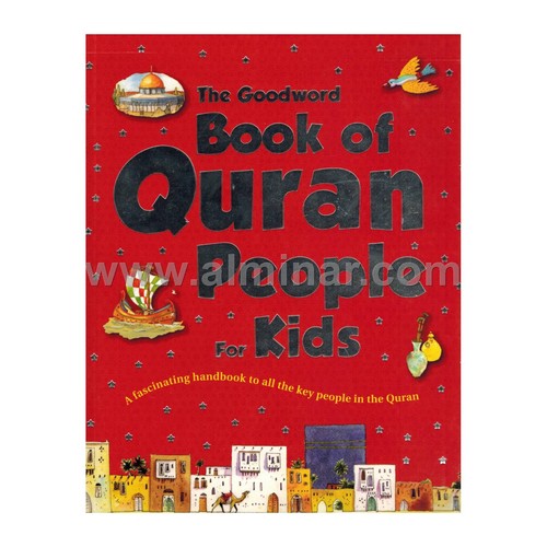 The Goodword Book Of Quran People For Kids Hardback GOODWORD 8X6.5X1.5 ...