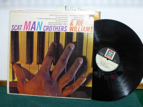 SCAT MAN CROTHERS. & JOE WILLIAMS GHOST RIDERS IN RTHE SKY NEAR MINT LP ...