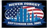 2x3 September 11, 2001 Never Forget 9 / 11 911 2'x3' feet Flag Vertical ...