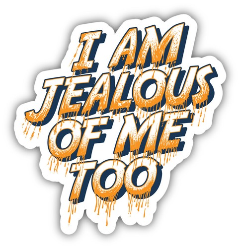 I Am Jealous Of Me Too Slogan Vinyl Sticker Bumper Decal | eBay