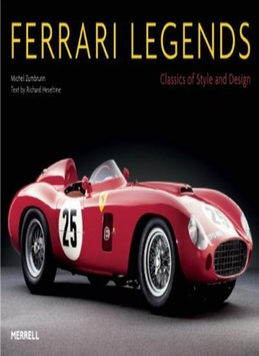 Ferrari Legends: Classics of Style and Design (Auto Legends Seri ...