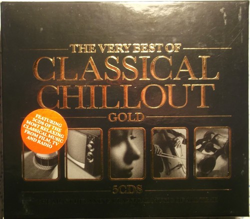 Very Best of Classical Chillout Gold [5 X CD Box Set] | eBay UK