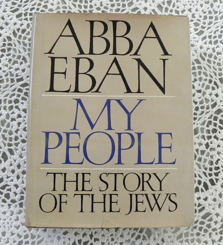 My People by Abba Eban SIGNED to Senator George Murphy Jerusalem Israel ...