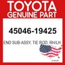 4504619425 Genuine Toyota END SUB-ASSY, TIE ROD, RH/LH 45046-19425 | eBay
