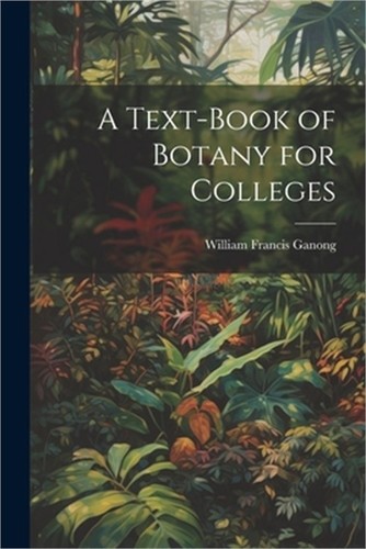 A Text-book of Botany for Colleges (Paperback or Softback) | eBay