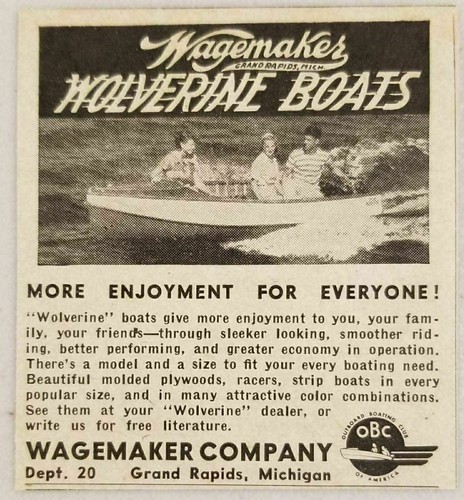 1950 Print Ad Wagemaker Wolverine Boats More Enjoyment Grand Rapids,MI ...