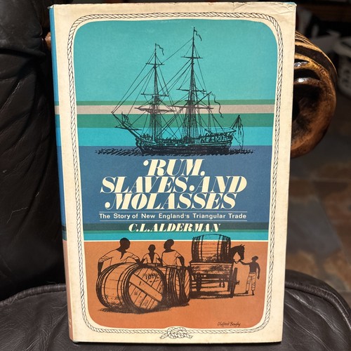 Rum, slaves and molasses: The story of New England's triangular trade ...