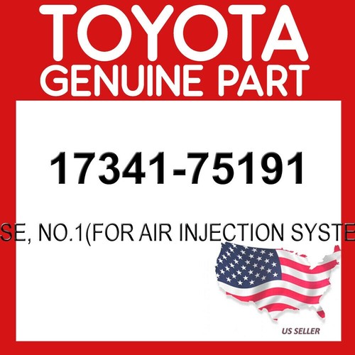 Toyota Genuine 17341-75191 Hose NO.1(FOR Air Injection System) OEM ...