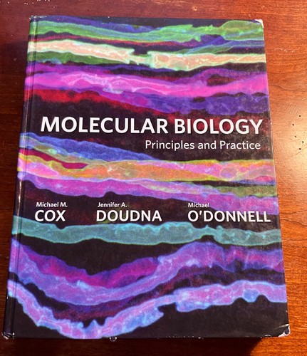 Molecular Biology : Principles and Practice by Jennifer Doudna, Michael ...