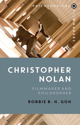 NEW BOOK Christopher Nolan: Filmmaker and Philosopher by Goh, Robbie B ...